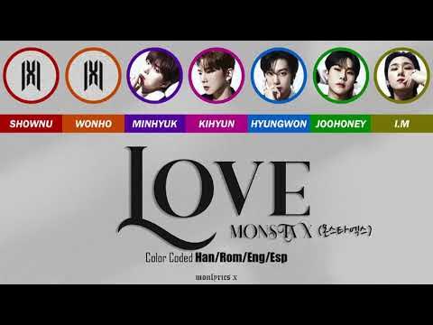 MONSTA X (몬스타엑스) - Love (Color Coded Han/Rom/Eng/Esp Lyrics) - YouTube