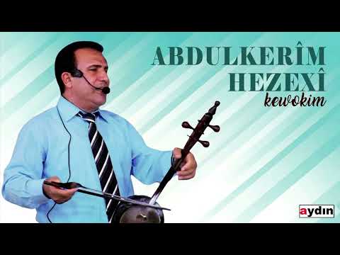 Abdulkerim Hezexi - Kewokim