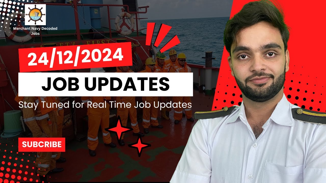 Latest Merchant Navy Job Updates | December 24, 2024 | Apply Now! - YouTube