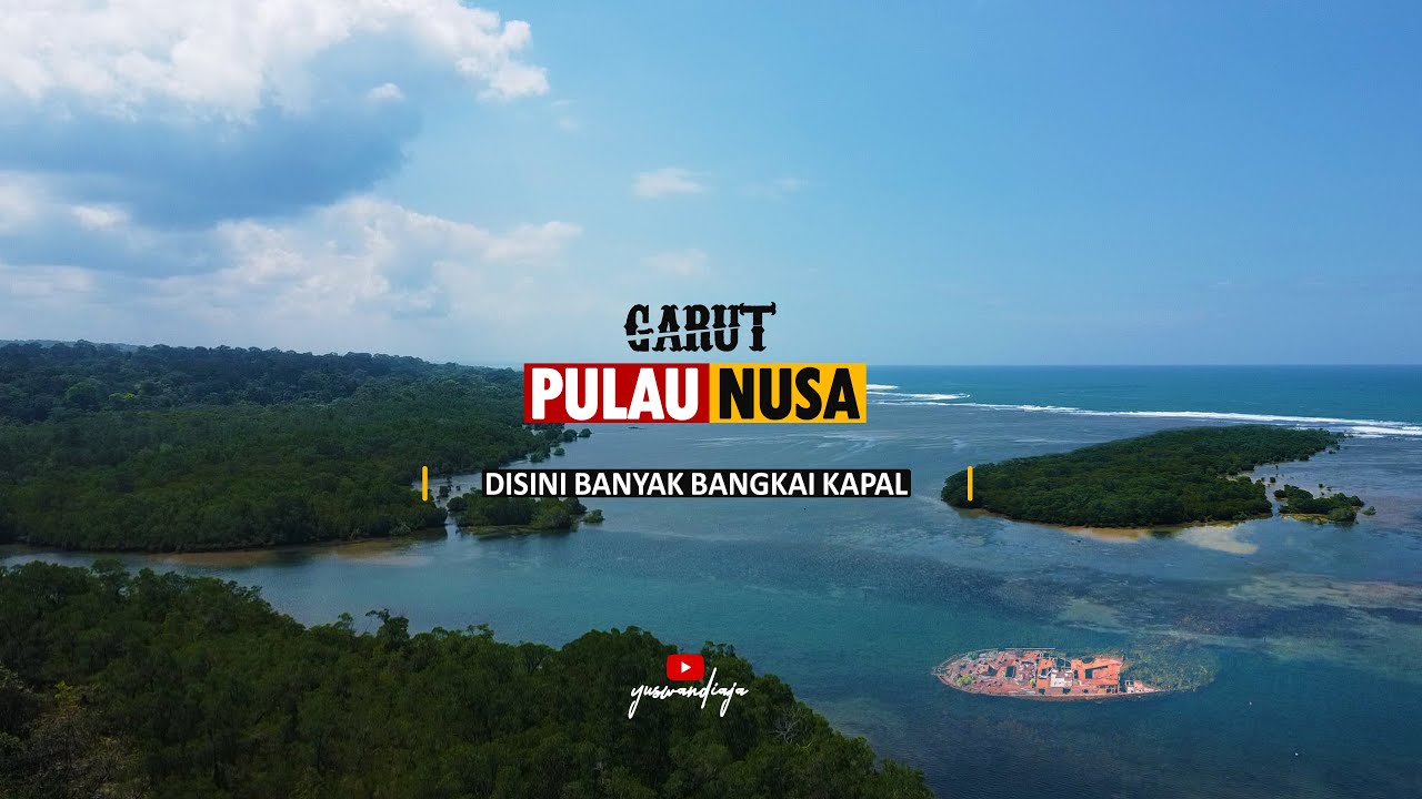 Eksplor Pulau Angker Nusa (Sancang) Garut - YouTube