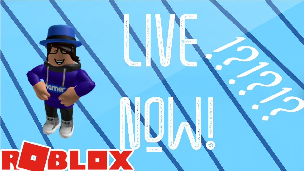 Roblox Live Stream! Live RIGHT NOW!!! - YouTube