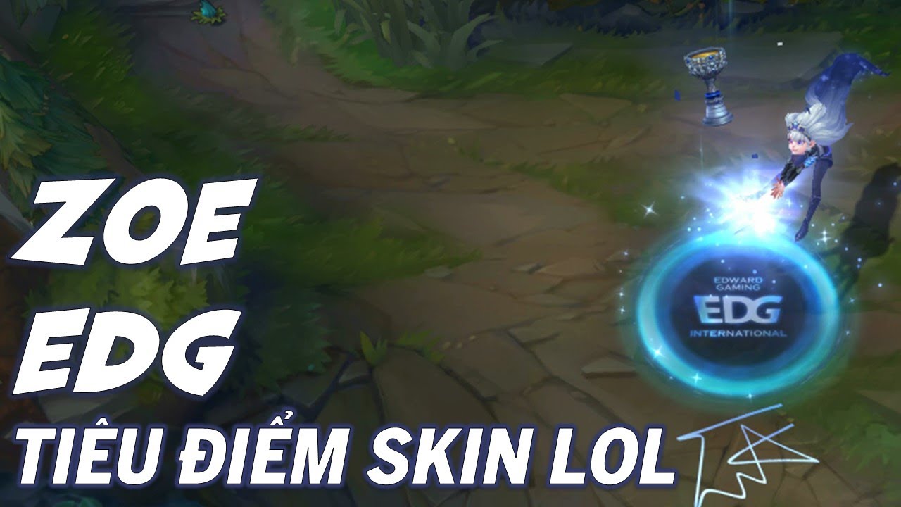 EDG Zoe - Skin Review - Liên Minh Huyền Thoại - YouTube