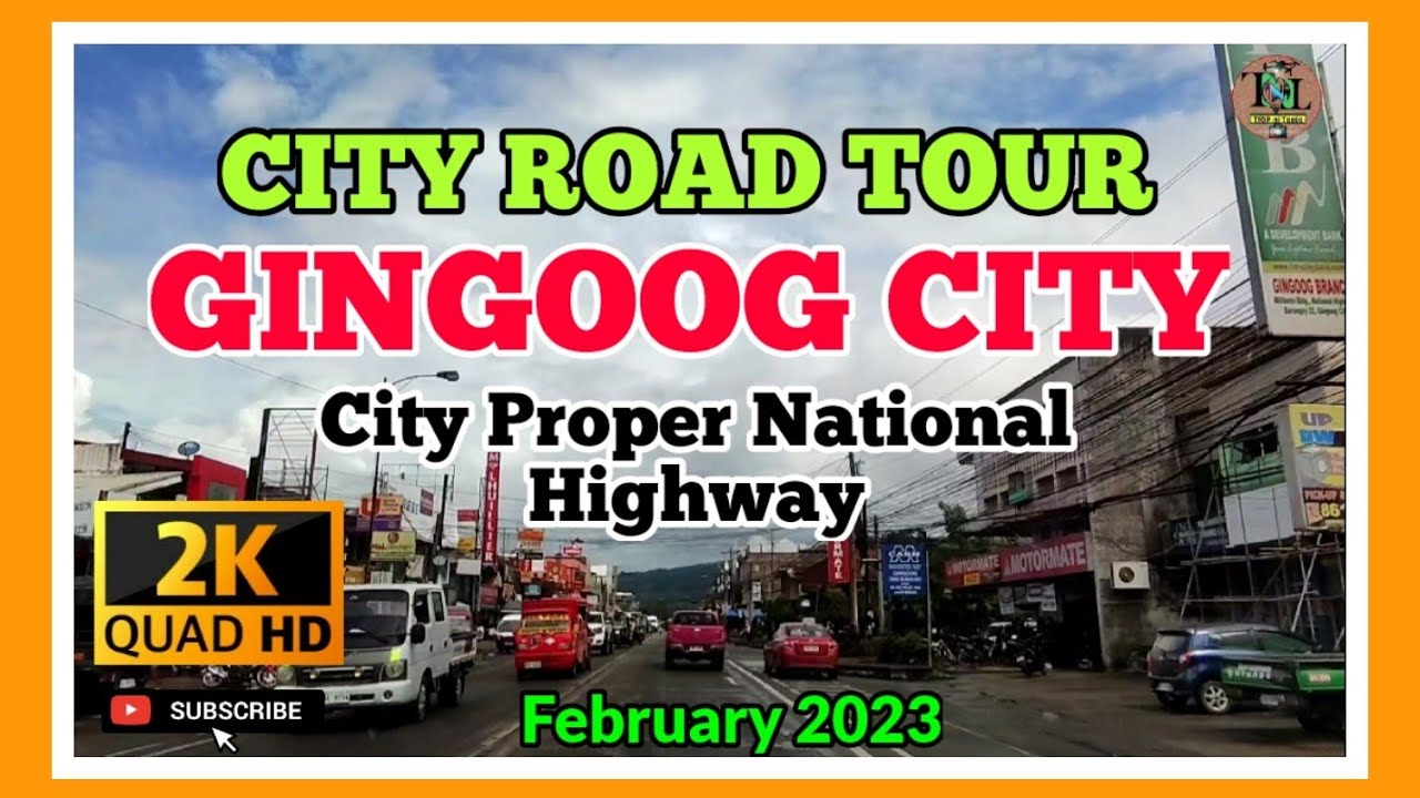 City Road Tour: Gingoog City - City Proper National Highway | Misamis ...