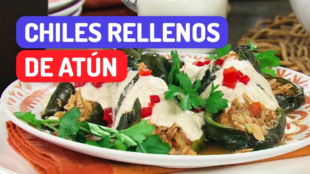 Receta de Chiles rellenos de atún con salsa de nogada #recetas # ...