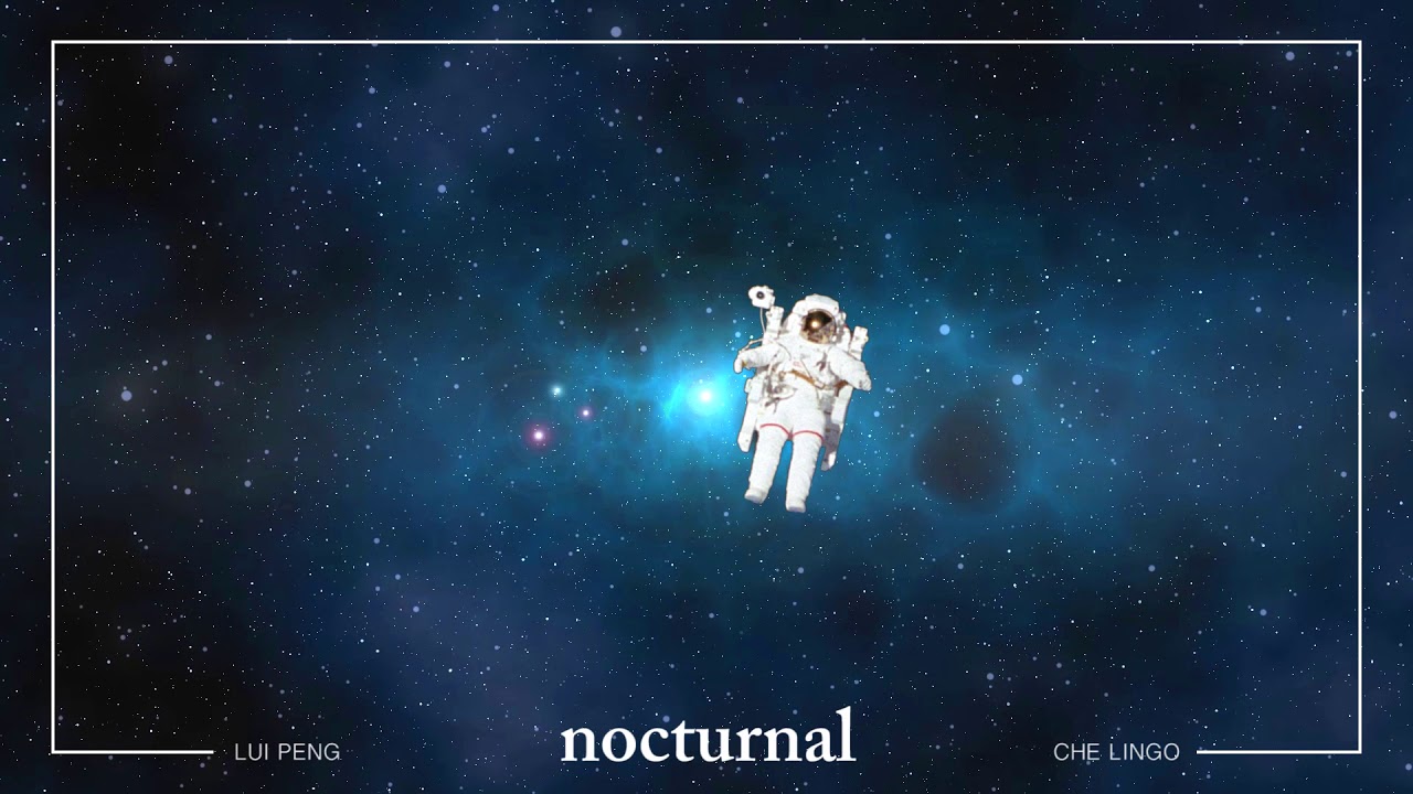 Lui Peng - nocturnal (feat. Che Lingo) - YouTube