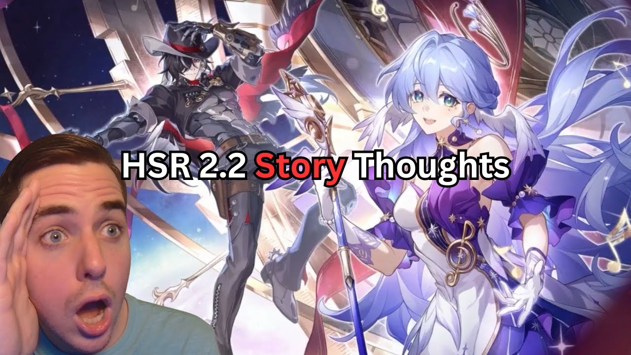 Thoughts on the HSR 2.2 Story - YouTube
