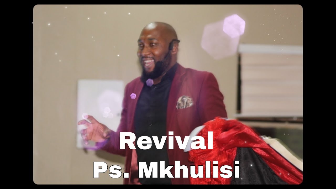 Revival Day 3 with Pastor Mkhulisi - YouTube