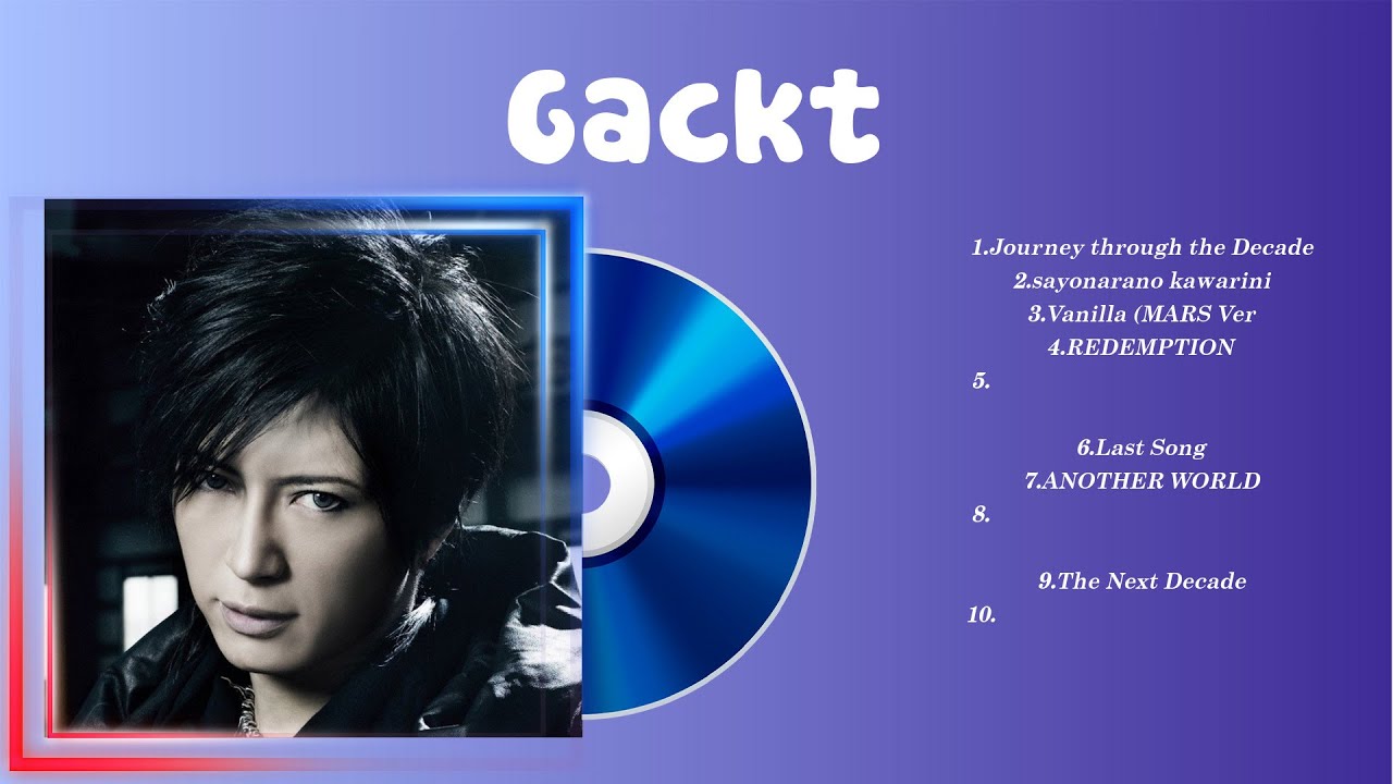 Gackt | The Best Songs Of Gackt | Gackt ~ Jpop 2024 - YouTube