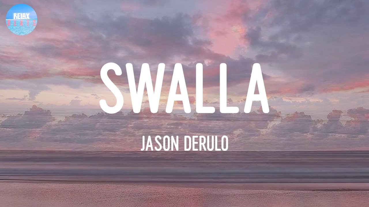 Swalla - Jason Derulo (Lyrics) | Swalla-la-la - YouTube