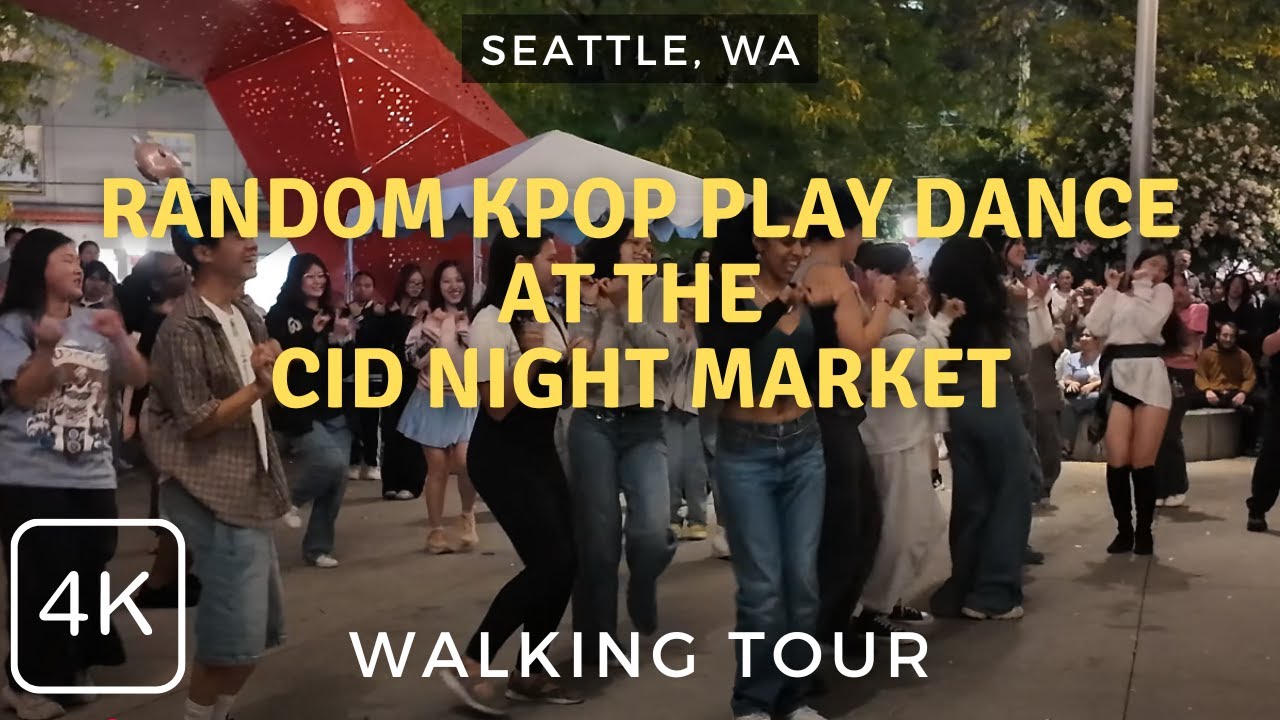 Random KPop Play Dance at the Seattle CID Night Market | Seattle, WA ...