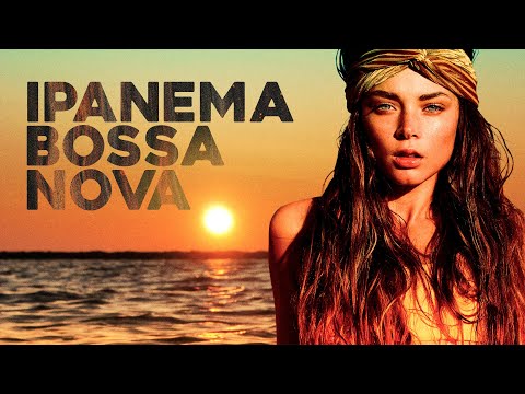 Ipanema Beach ☀️ Tropical Bossa Nova 2025