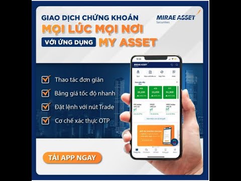 Hướng dẫn sử dụng App Mirae Asset #chungkhoan #miraeasset #taichinh # ...