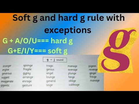 soft g and hard g rules with exceptions | when it will use soft g and ...