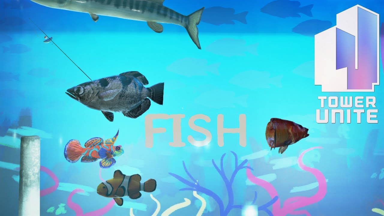 Everything About Fishing -Tower Unite - YouTube