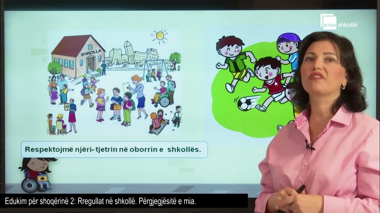 Rregullat në shkollë. Përgjegjësitë e mia.| Edukim për shoqërinë 2 - YouTube