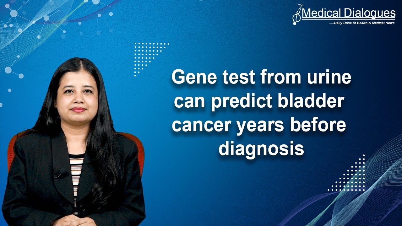 Gene test from urine can predict bladder cancer years before diagnosis ...