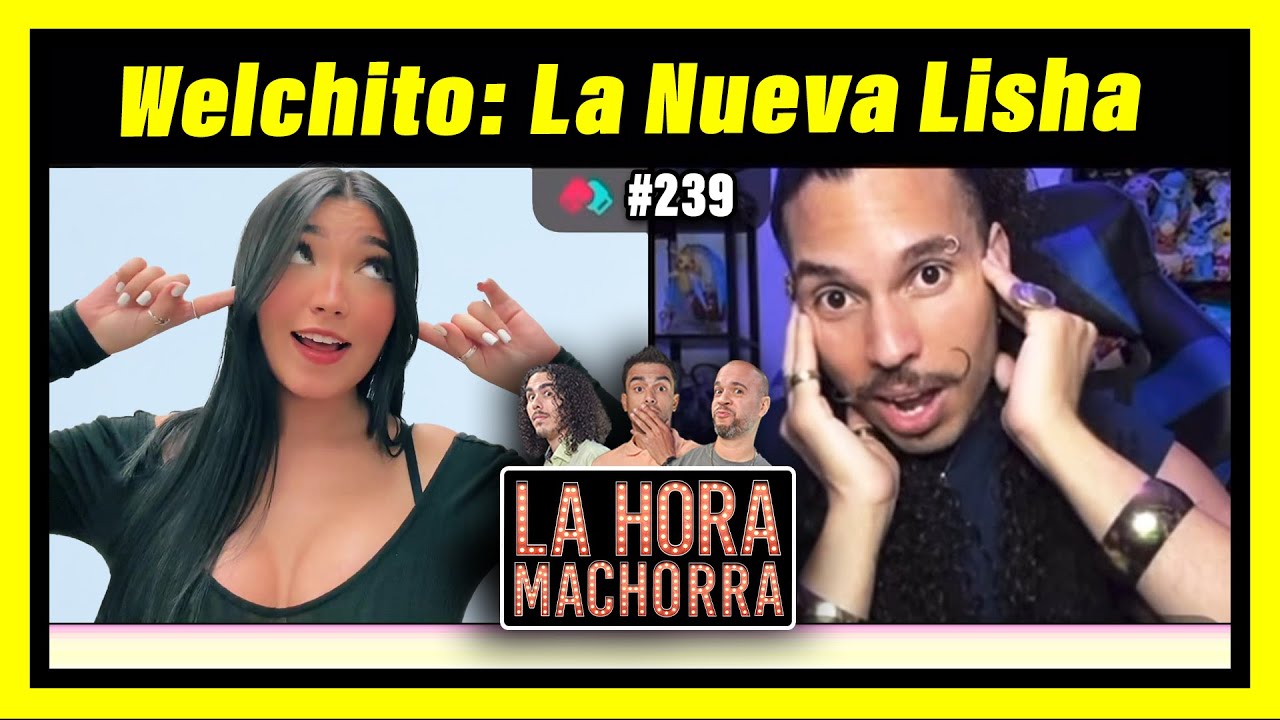 WELCHITO: LA INFLUENCER MÁS AL GARETE DE PR - YouTube