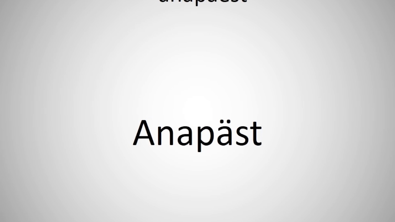 How to say anapaest in German? - YouTube