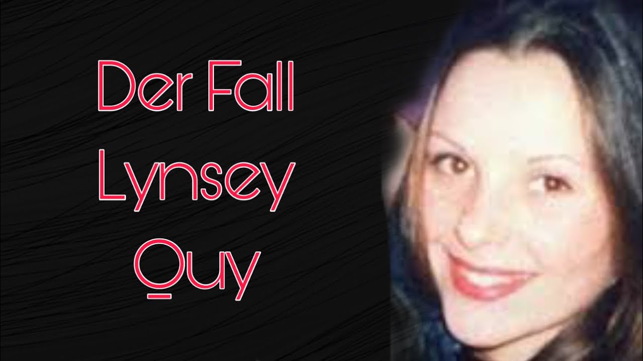 Der Fall Lynsey Quy | True Crime Deutsch | Podcast | - YouTube