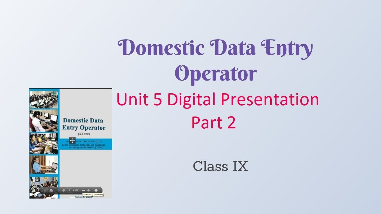 Domestic Data Entry Operator | Class IX | Unit 5 Digital Presentation ...