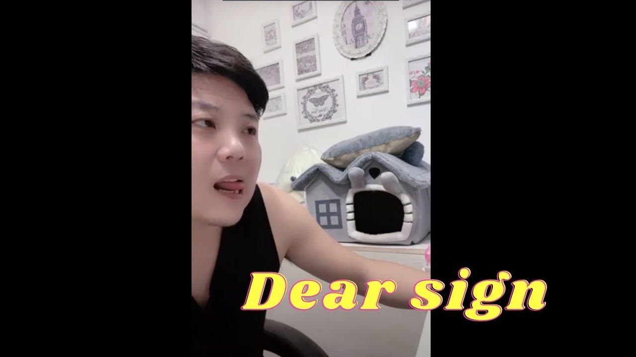 Dear sign - YouTube