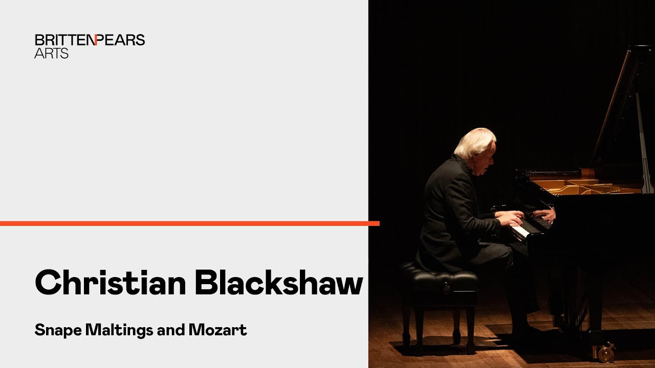 Christian Blackshaw - Snape Maltings and Mozart - YouTube