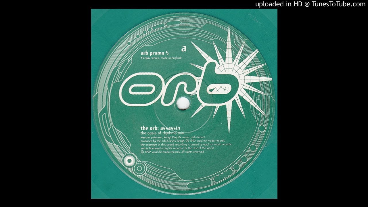 The Orb - Assassin [The Oasis Of Rhythms Mix] - YouTube