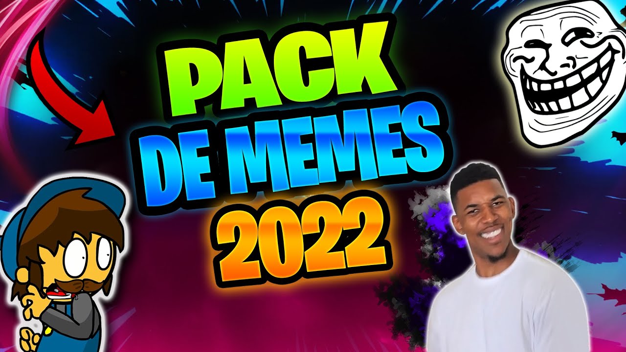 PACK de MEMES& que USAN los YOUTUBERS 2023/ El MEJOR PACK DE MEMES PARA ...
