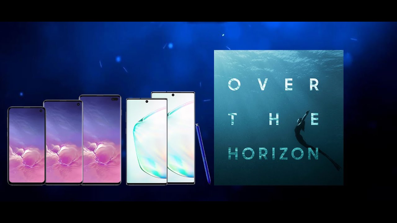 Over the Horizon History of Samsung Galaxy Series 2011 - 2019 - YouTube
