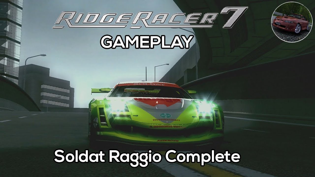 Soldat Raggio Complete Gameplay | Ridge Racer 7 - YouTube