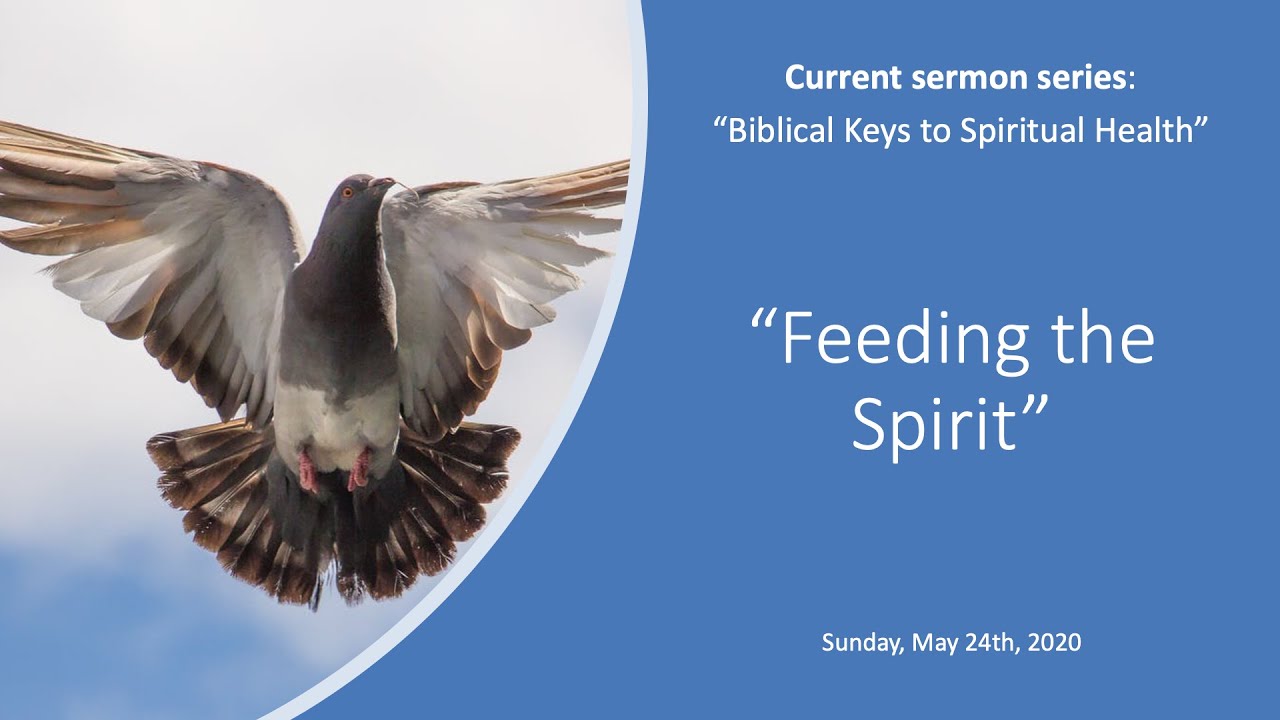 "Feeding the Spirit" May 24th, 2020 - YouTube