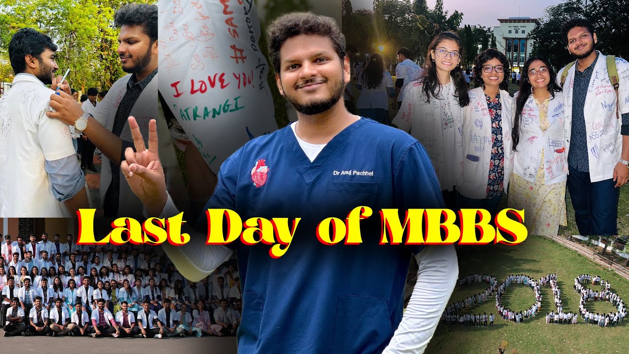 The Last Day Of MBBS - Apron Sign & Goodbyes | Anuj Pachhel - YouTube