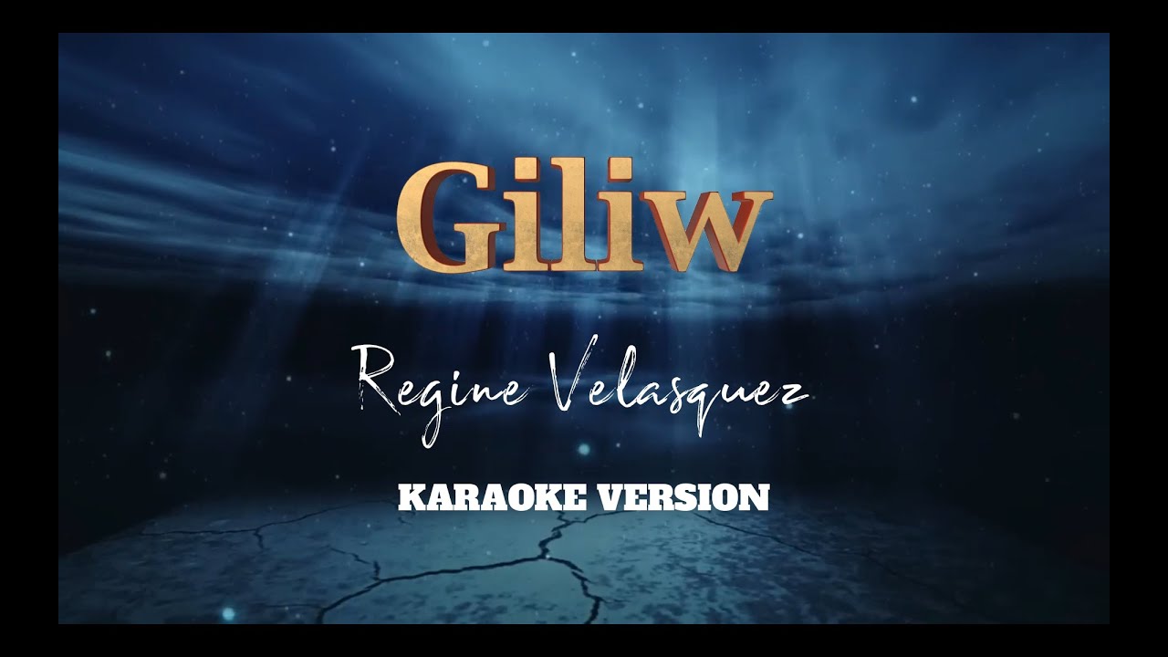 Giliw | Regine Velasquez | Karaoke Version - YouTube