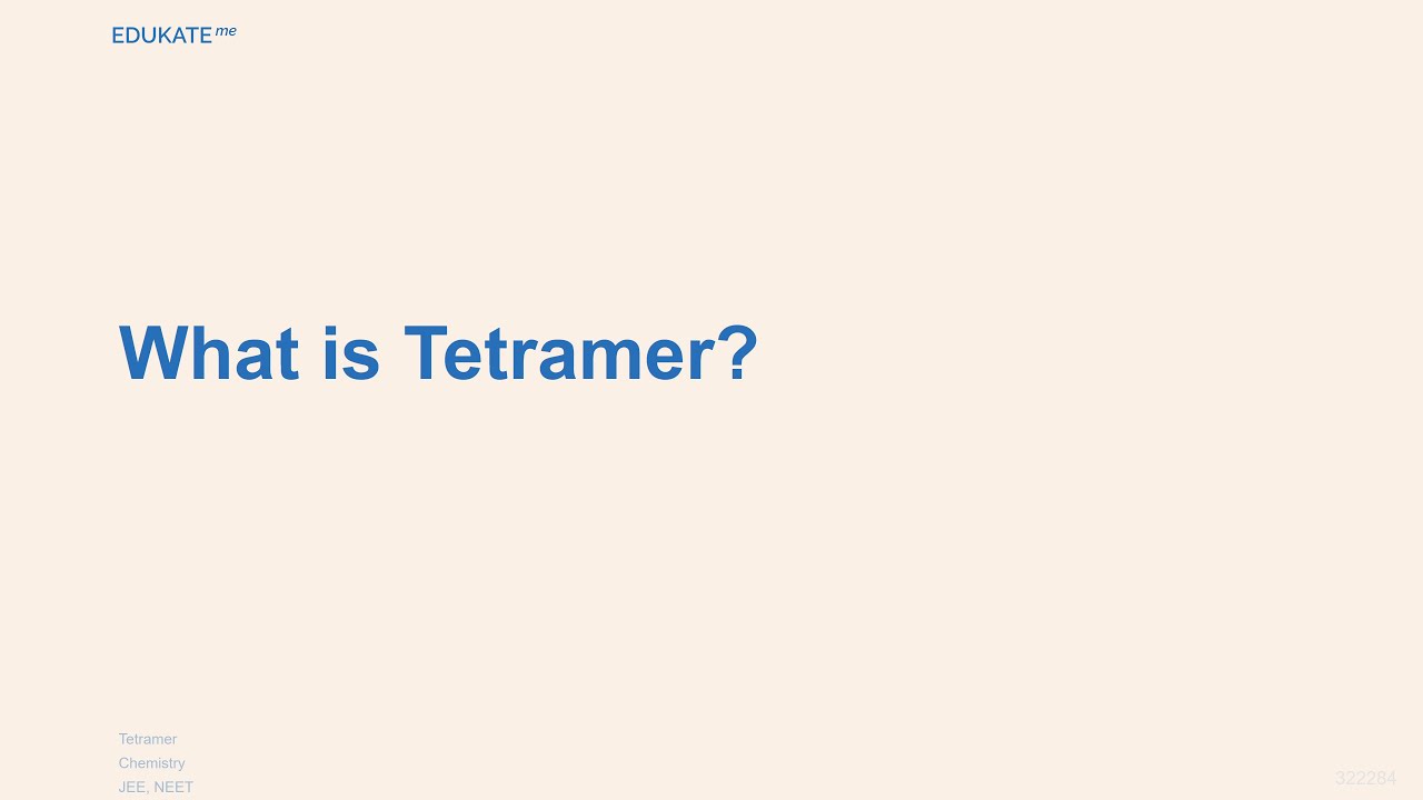 What is Tetramer? - YouTube