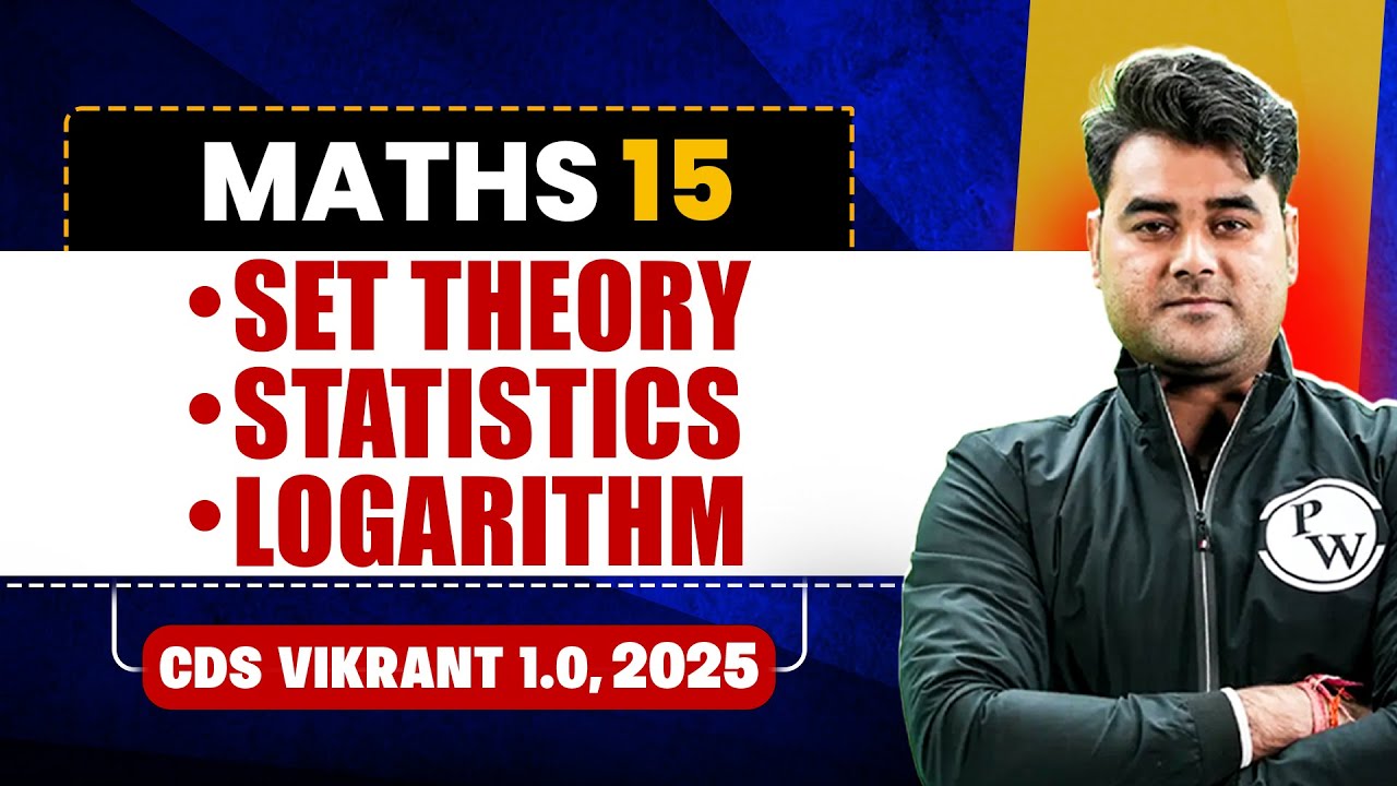 Set Theory, Statistics and Logarithm | Math's for CDS 1, 2025 | CDS Vikrant 1.0, 2025🤩 - YouTube