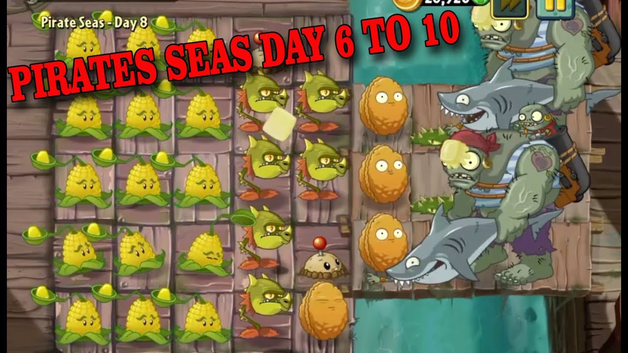 PVZ 2 PIRATES SEAS DAY 6 TO 10, ANDROID GAMEPLAY - PLANTS VS ZOMBIES 2 ...