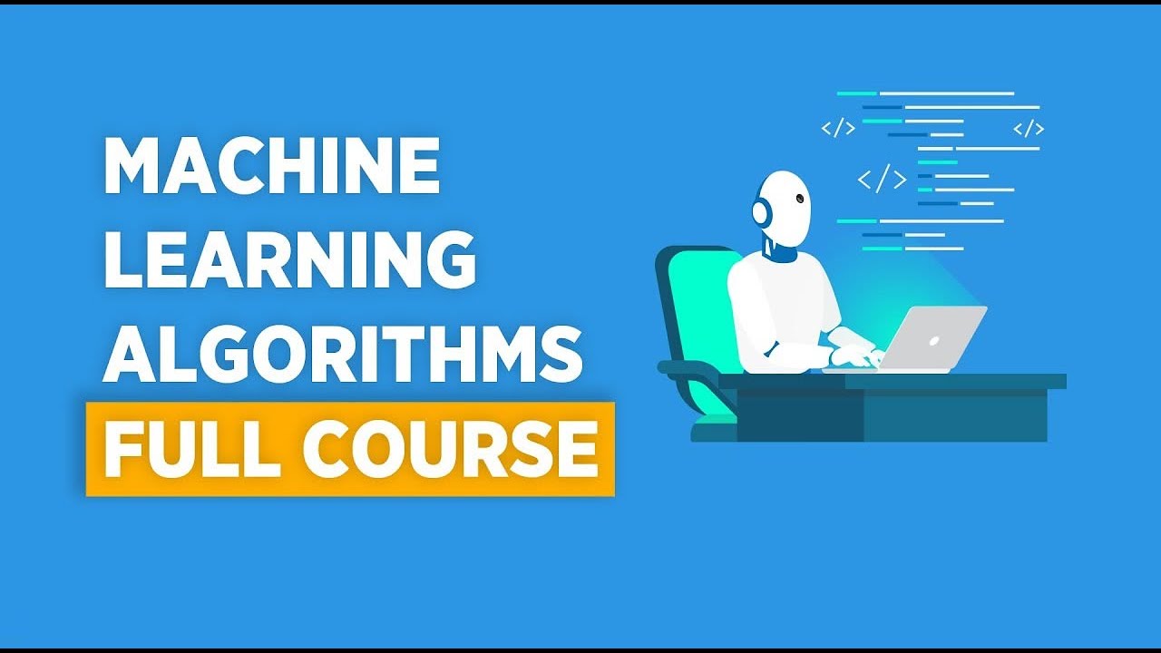 Machine Learning Algorithms Full Course | Machine Learning Algorithms ...