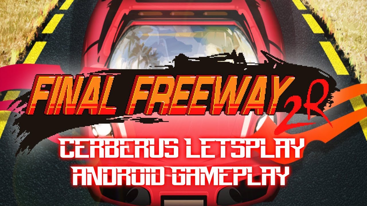 Final Freeway 2R - Android Gameplay (Nvidia Shield TV) - YouTube