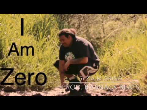2 a.m Grind by Zero (prod. By SnackBeats)