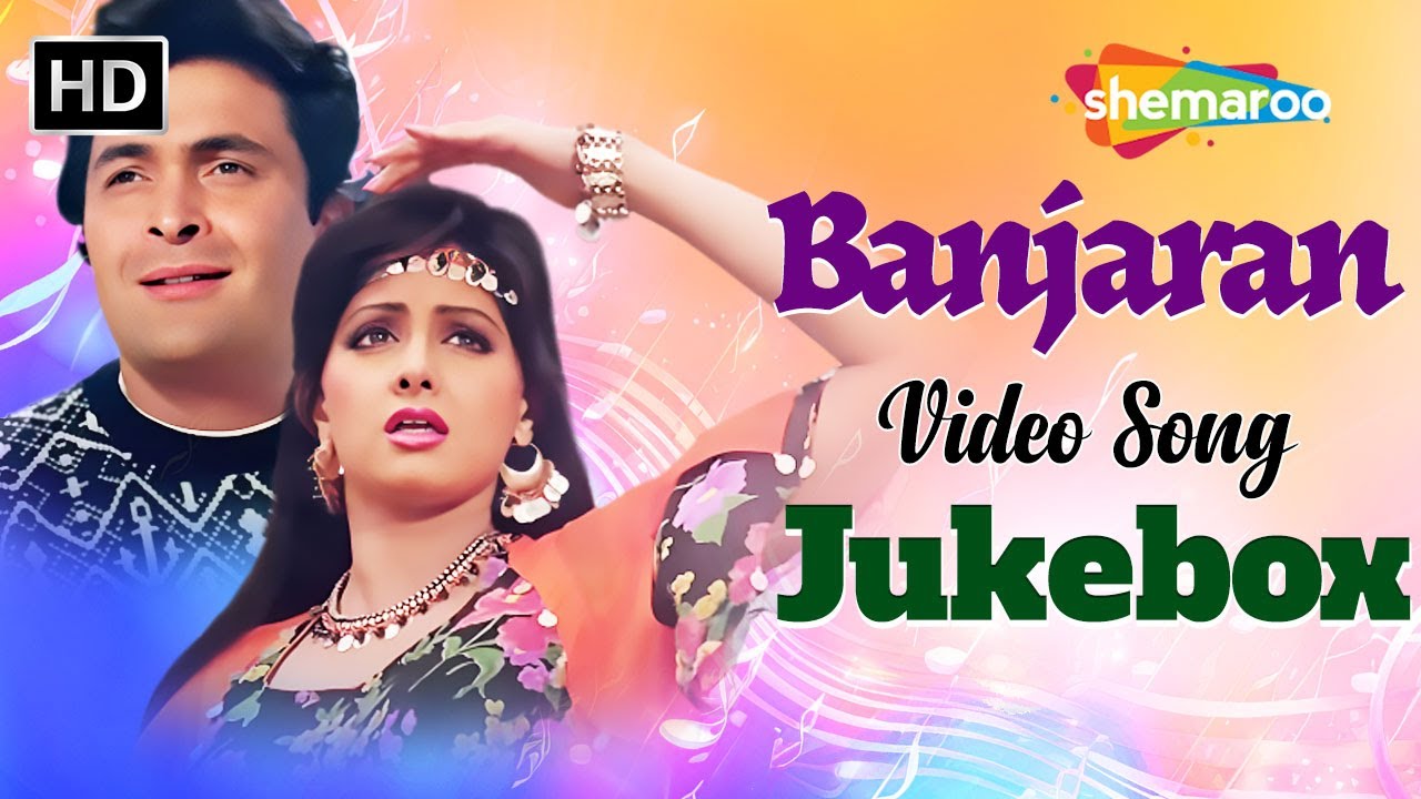 Banjaran (1991) All Movie Songs Jukebox | Rishi Kapoor, Sridevi | 90s ...