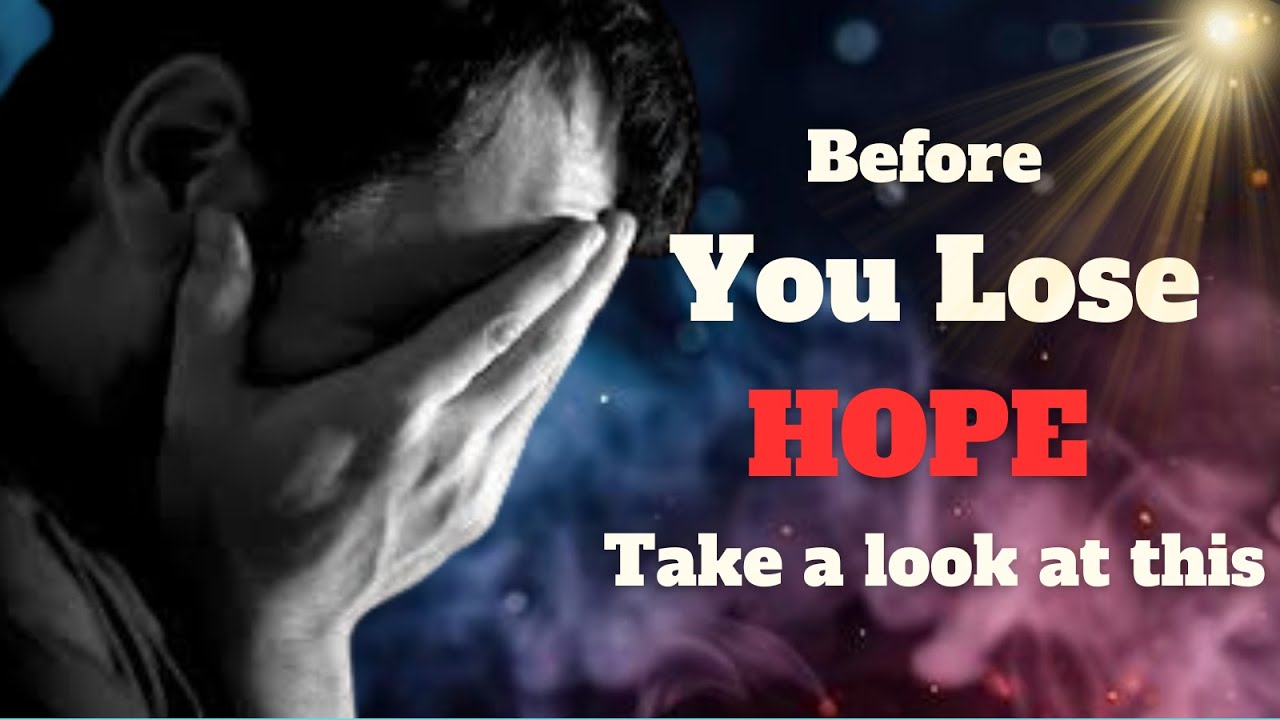 NEVER lose hope👉 | How to get hope | Believe in yourself | Inspiring ...