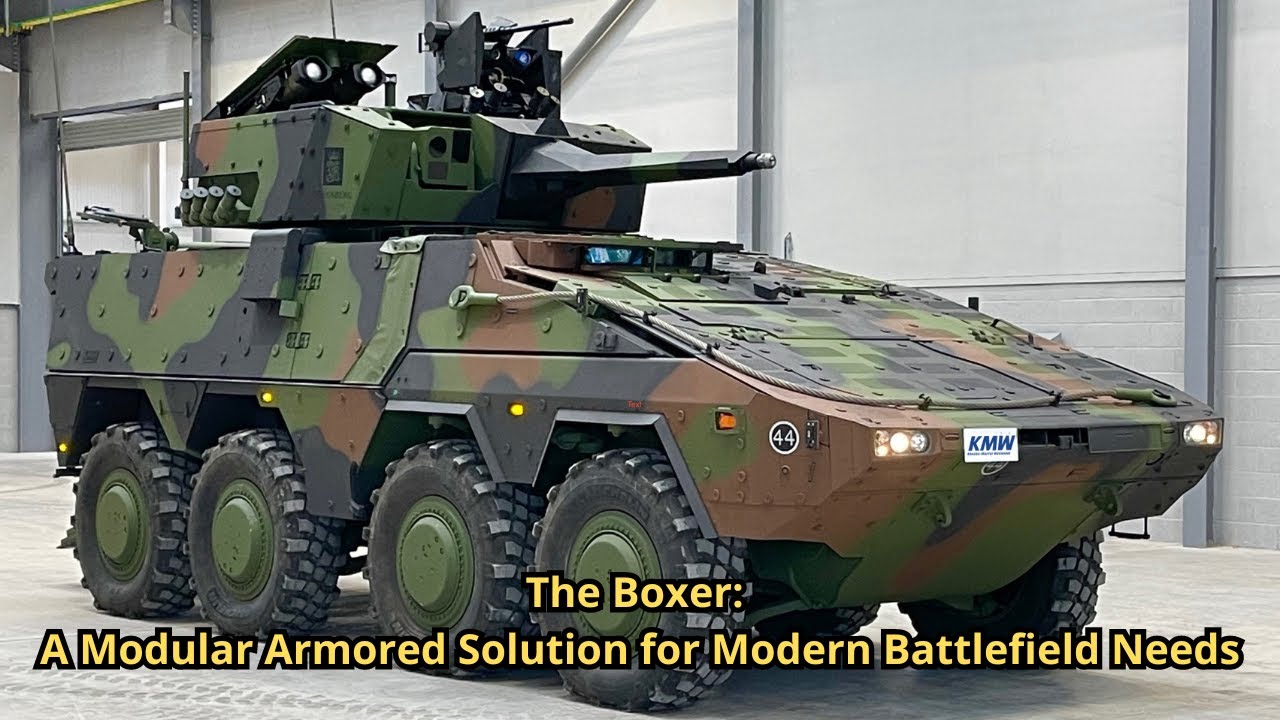 The Boxer A Modular Armored Solution for Modern Battlefield Needs - YouTube