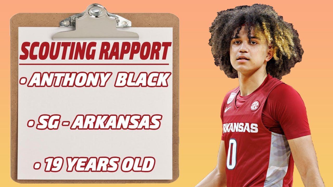 Anthony Black Scouting Report | SG - 6'7" 198 (Arkansas, 19 years old) - YouTube