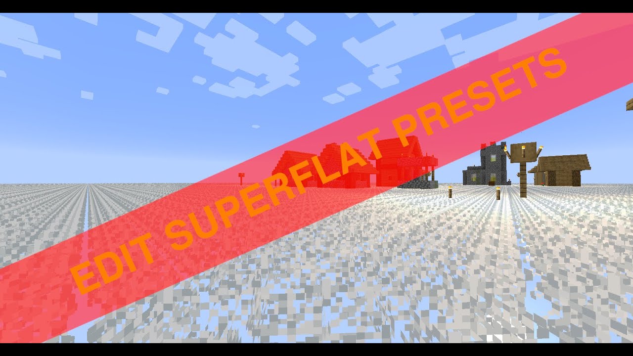 How To Edit The Presets Of Minecraft Superflat Worlds YouTube how-to-edit-the-presets-of-minecraft-superflat-worlds-youtube