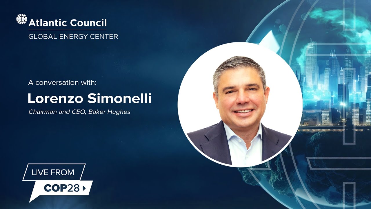Lorenzo Simonelli Live from COP28 on creating a lower carbon economy ...
