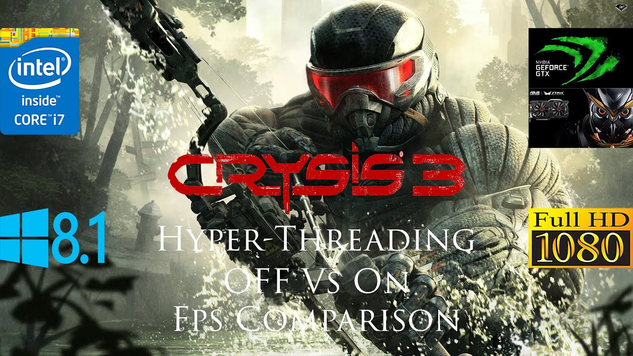 Hyper-Threading Off Vs On Fps Comparison - i7 4790K - GTX 960 4GB ...