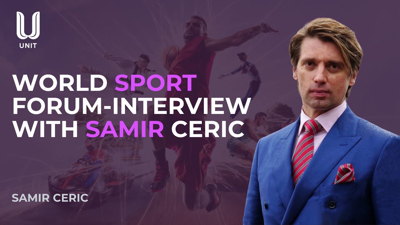 Interview with Samir Ceric - 21st century world of sport, technology ...