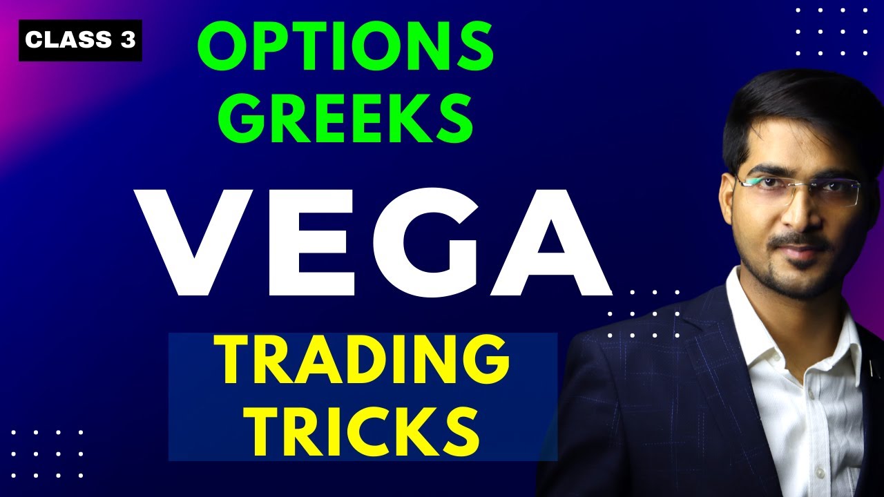 VEGA | All about Option Greeks | Free Options Trading for Beginners ...
