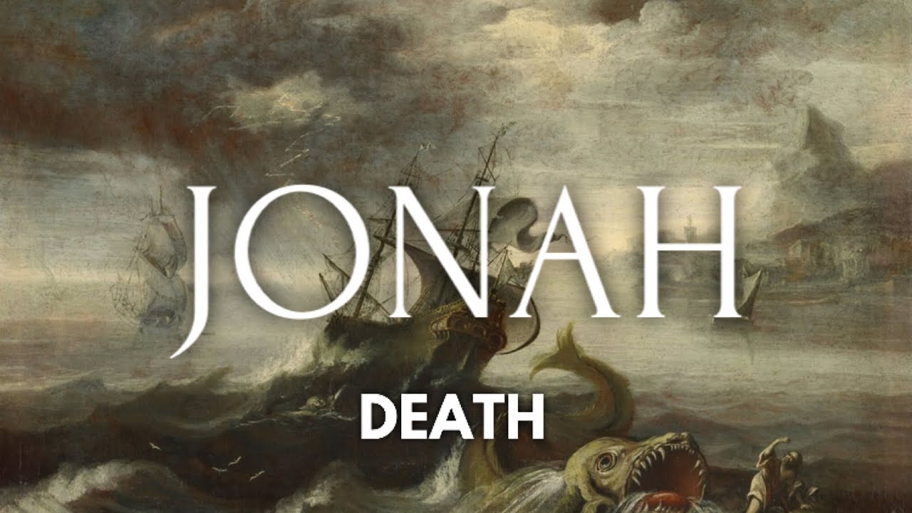 Death - Week 2 of Jonah - YouTube