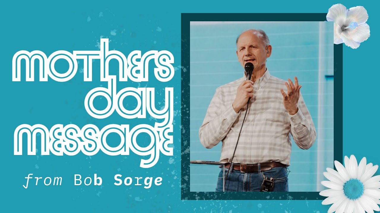 "It's Not A Tomb, It's A Womb" Bob Sorge | John 16:21 | 5/11/2025 - YouTube